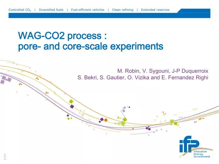 PPT - WAG-CO2 process : pore- and core-scale experiments PowerPoint ...