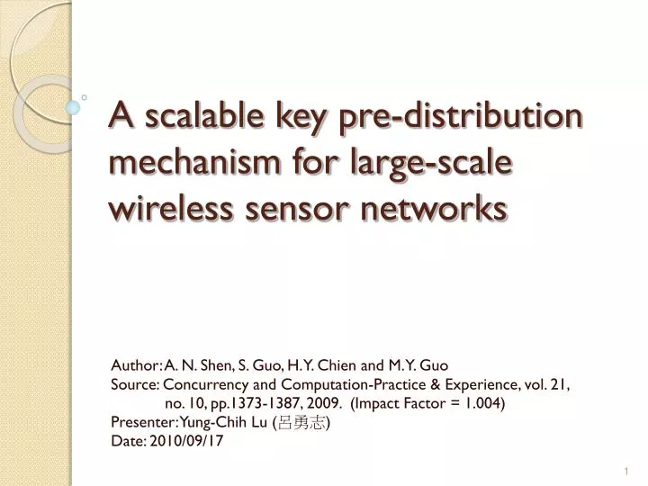 PPT - A scalable key pre-distribution mechanism for large-scale wireless sensor networks ...