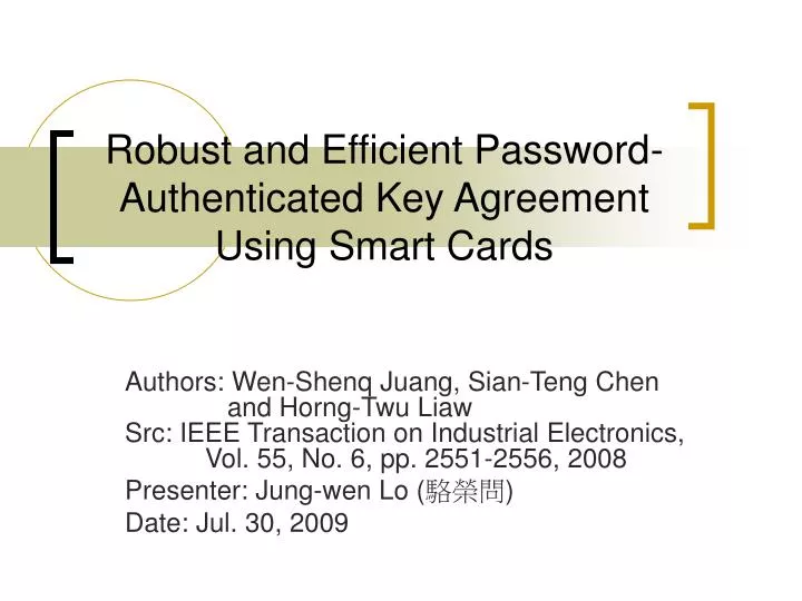 Ppt Robust And Efficient Password Authenticated Key Agreement Using Smart Cards Powerpoint 4177