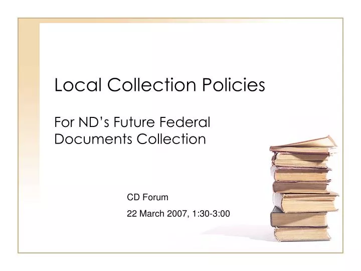 PPT - Local Collection Policies PowerPoint Presentation, free download ...
