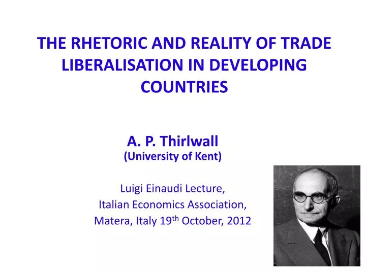 PPT - THE RHETORIC AND REALITY OF TRADE LIBERALISATION IN DEVELOPING ...