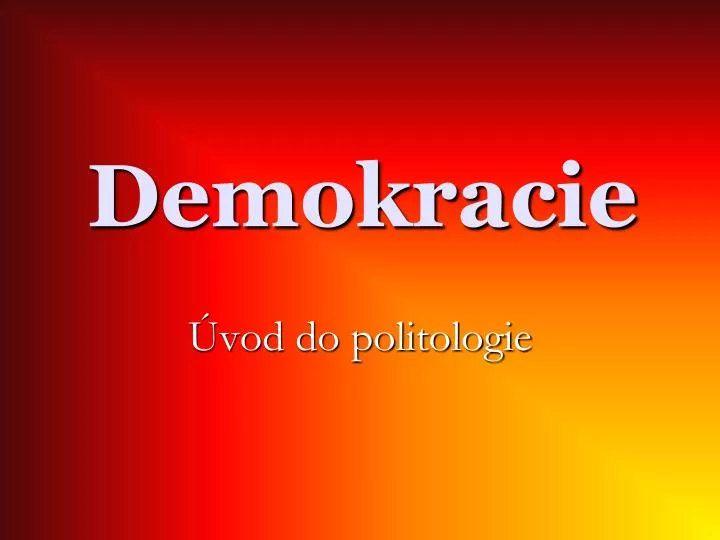 PPT - Demokracie PowerPoint Presentation, free download - ID:4193239
