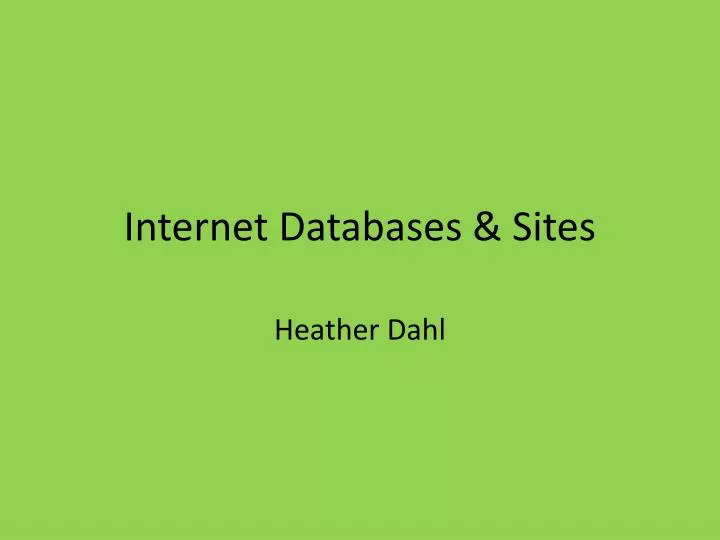PPT - Internet Databases & Sites PowerPoint Presentation, free download ...