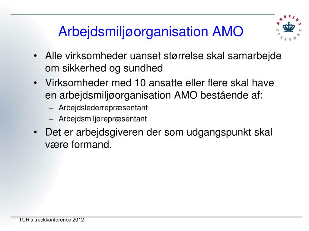 PPT - TUR’s truckkonference 2012 Indlæg fra Arbejdstilsynet PowerPoint ...