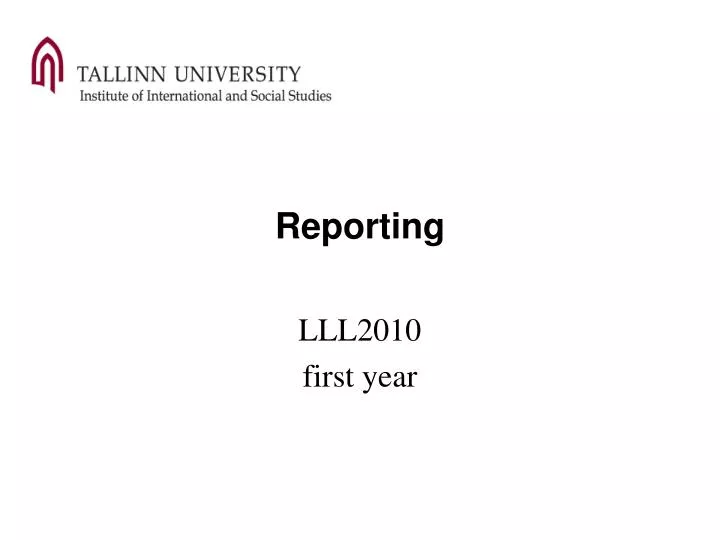 PPT - Reporting PowerPoint Presentation, free download - ID:4194511