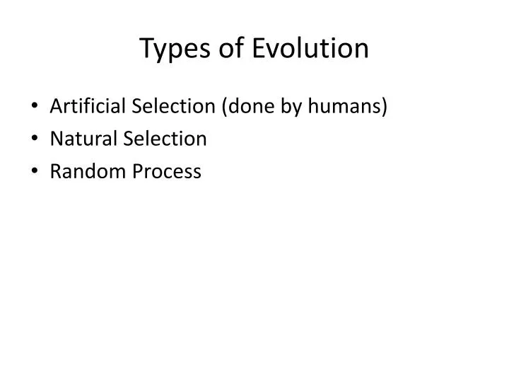 PPT - Types of Evolution PowerPoint Presentation, free download - ID ...