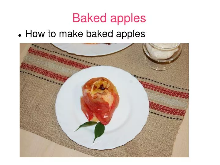 PPT - Baked apples PowerPoint Presentation, free download - ID:4195180