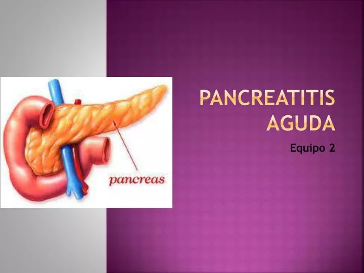 PPT - PANCREATITIS AGUDA PowerPoint Presentation, free download - ID ...