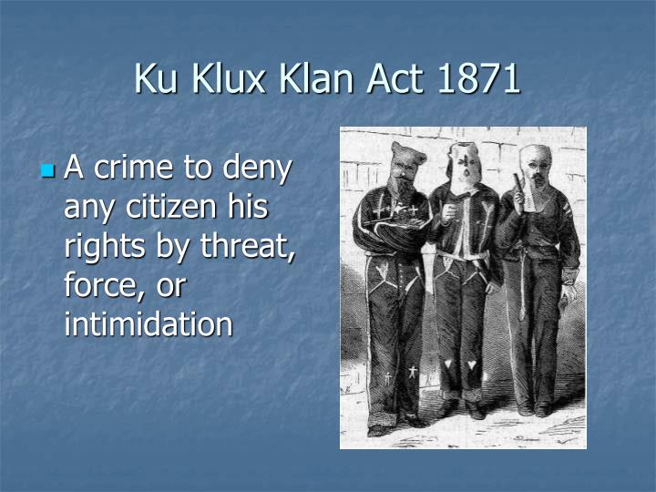 PPT - The Ku Klux Klan PowerPoint Presentation - ID:4200205