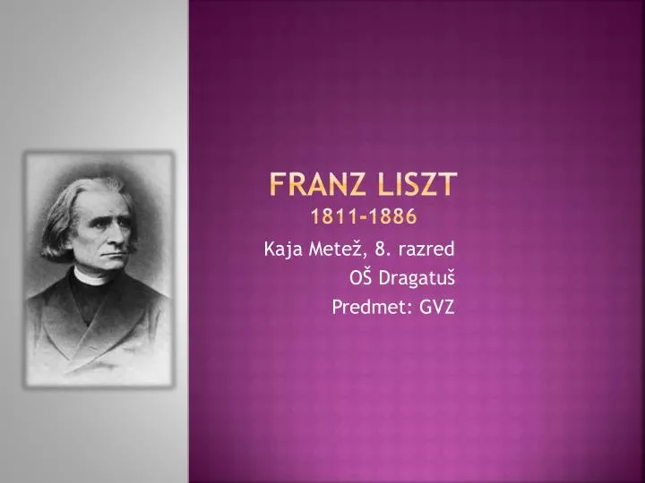PPT - FRANZ LISZT 1811-1886 PowerPoint Presentation, free download - ID ...