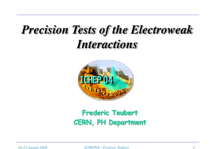 PPT - Precision Tests of the Electroweak Interactions PowerPoint ...
