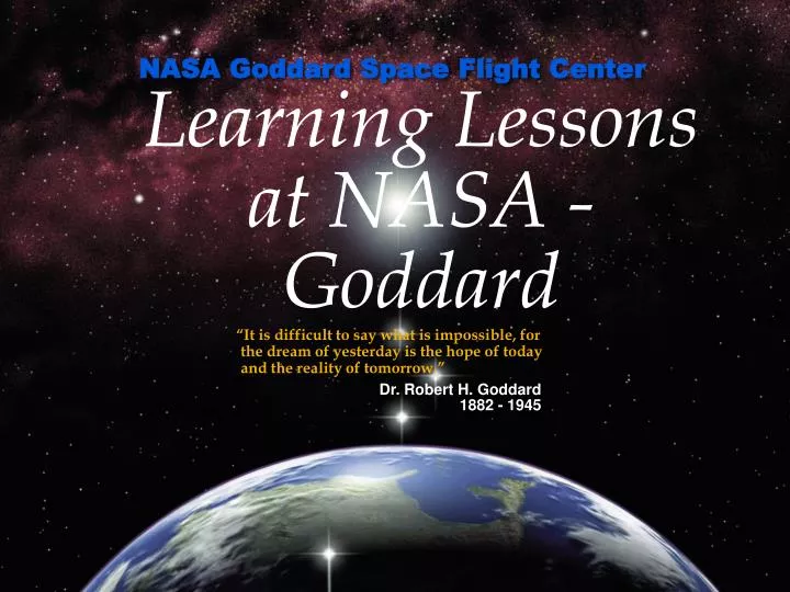 PPT - Learning Lessons at NASA -Goddard PowerPoint Presentation, free ...