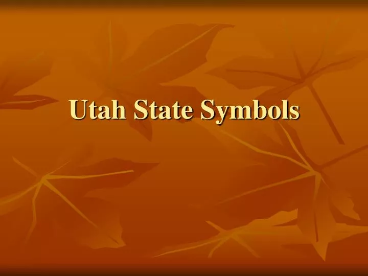 PPT - Utah State Symbols PowerPoint Presentation, free download - ID ...