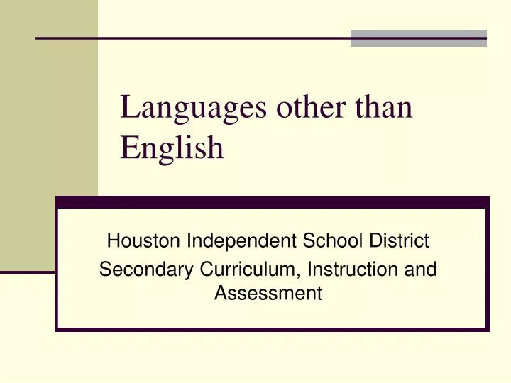PPT - Languages other than English PowerPoint Presentation, free download - ID:4201917