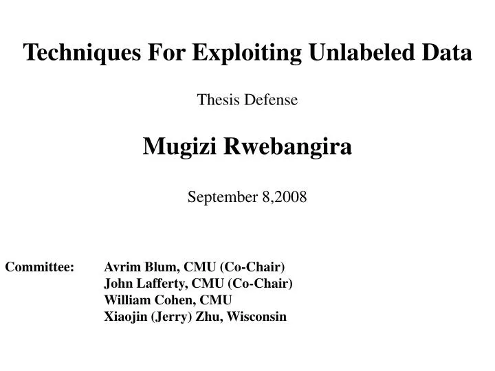 PPT - Techniques For Exploiting Unlabeled Data PowerPoint Presentation ... PPT - Techniques For Exploiting Unlabeled Data PowerPoint Presentation ...