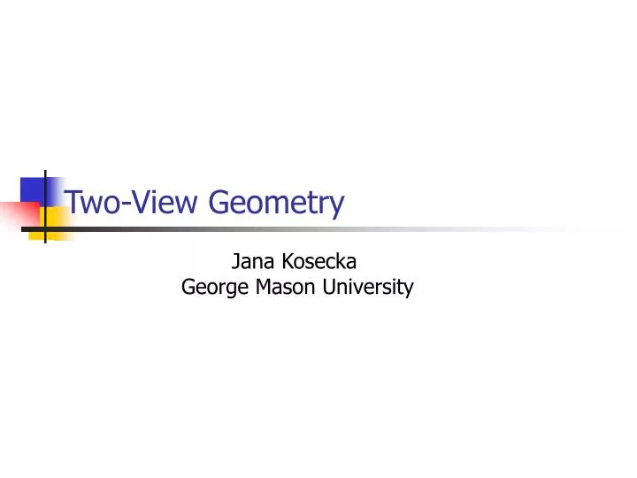 PPT - Two-View Geometry PowerPoint Presentation, free download - ID:4202420