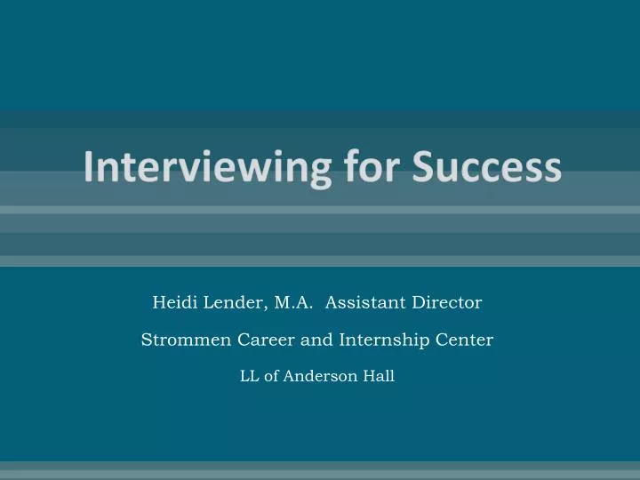 PPT - Interviewing for Success PowerPoint Presentation, free download - ID:4202624