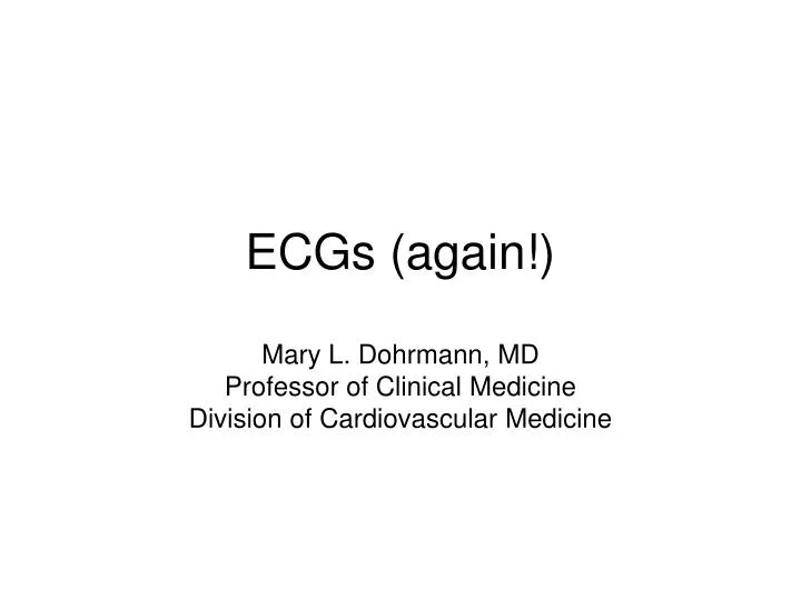 PPT - ECGs (again!) PowerPoint Presentation, free download - ID:4202630