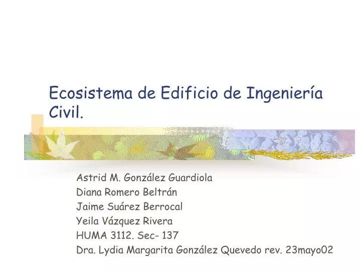 PPT - Ecosistema de Edificio de Ingeniería Civil. PowerPoint Presentation - ID:4203386