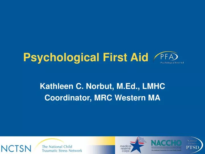 PPT - Psychological First Aid PowerPoint Presentation, free download ...