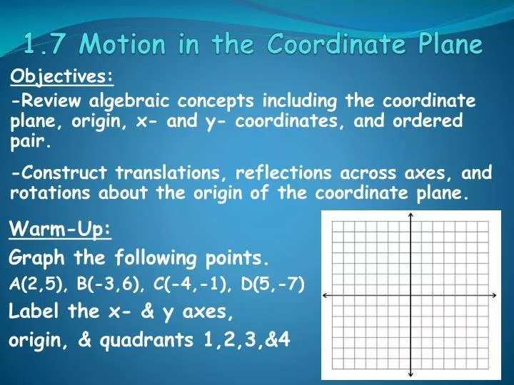 PPT - 1.7 Motion in the Coordinate Plane PowerPoint Presentation, free ...