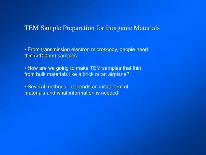 PPT - TEM Sample Preparation for Inorganic Materials PowerPoint ...