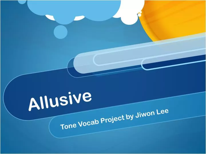 PPT - Allusive PowerPoint Presentation, free download - ID:4203931