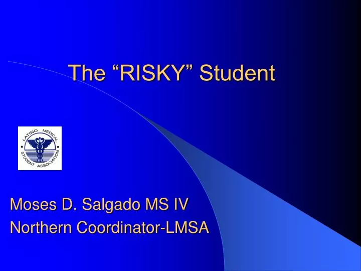 PPT - The “RISKY” Student PowerPoint Presentation, free download - ID ...
