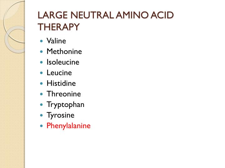 PPT - LARGE NEUTRAL AMINO ACIDS PHENYLKETONURIA: PowerPoint ...