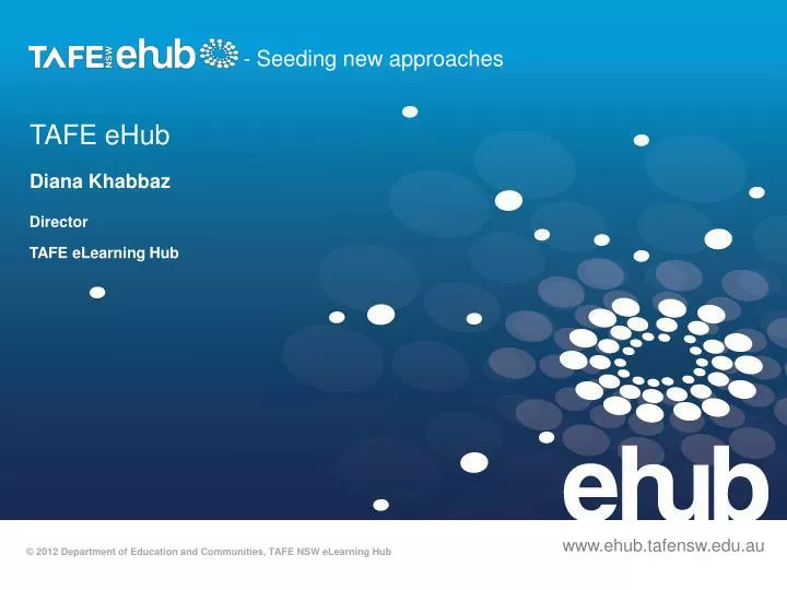 PPT - TAFE eHub PowerPoint Presentation, free download - ID:4204607