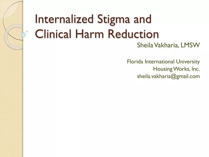 PPT - Internalized Stigma and Clinical Harm Reduction PowerPoint ...