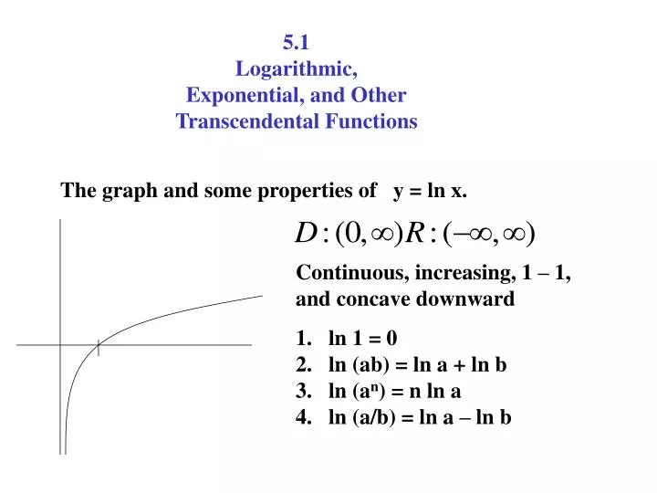 PPT - 5.1 Logarithmic, Exponential, and Other Transcendental Functions ... PPT - 5.1 Logarithmic, Exponential, and Other Transcendental Functions ...