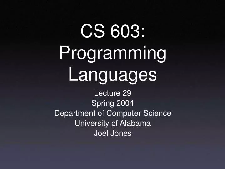 PPT - CS 603: Programming Languages PowerPoint Presentation, free ...