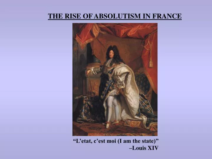 PPT - THE RISE OF ABSOLUTISM IN FRANCE PowerPoint Presentation, free ...