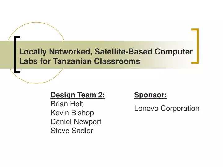 PPT - Locally Networked, Satellite-Based Computer Labs for Tanzanian ... PPT - Locally Networked, Satellite-Based Computer Labs for Tanzanian ...