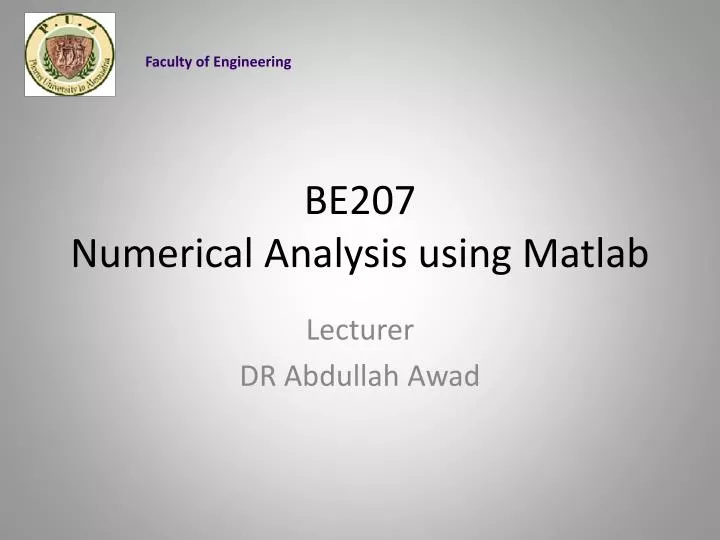 PPT - BE207 Numerical Analysis using Matlab PowerPoint Presentation, free download - ID:4207477