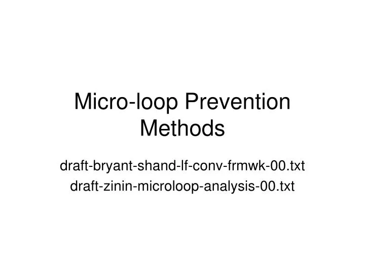 PPT - Micro-loop Prevention Methods PowerPoint Presentation, free ...