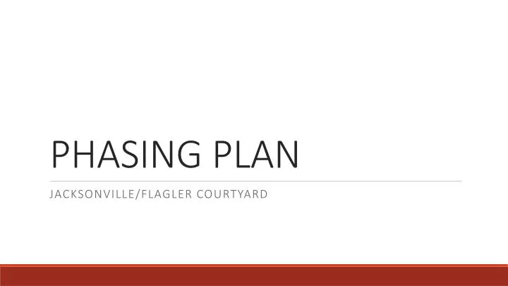 PPT - PHASING PLAN PowerPoint Presentation, free download - ID:4207752