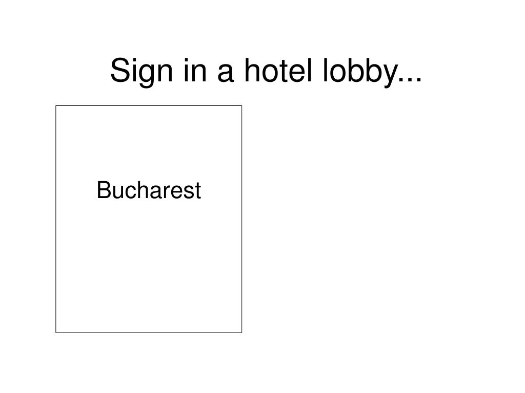 PPT - Sign in a hotel lobby... PowerPoint Presentation, free download ...