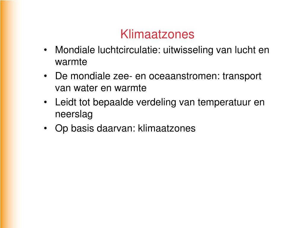 PPT - Hoofdstuk 2 Aarde: klimaatzones en landschappen Paragraaf 6 en 7 ...