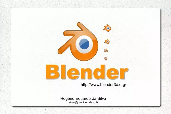 PPT - Blender PowerPoint Presentation, free download - ID:4208528