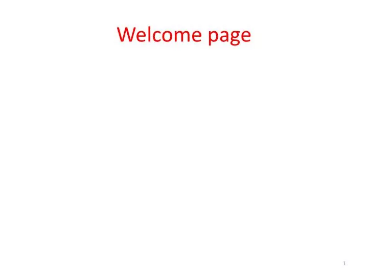 PPT - Welcome page PowerPoint Presentation, free download - ID:4209263