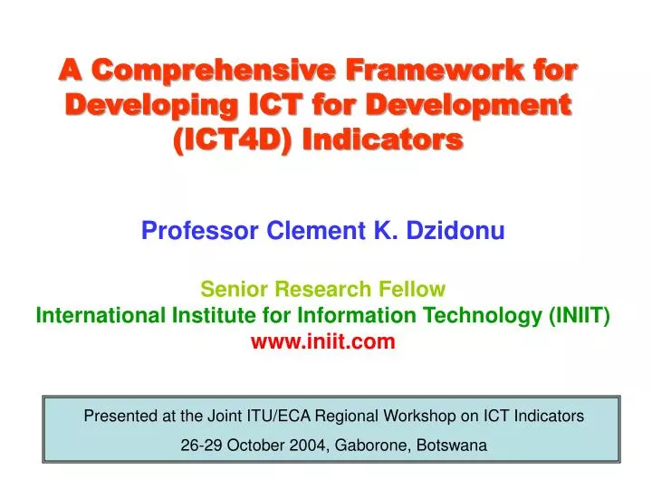 PPT - A Comprehensive Framework for Developing ICT for Development ...
