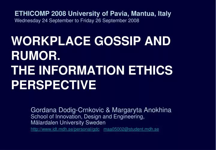 PPT - WORKPLACE GOSSIP AND RUMOR. THE INFORMATION ETHICS PERSPECTIVE ...