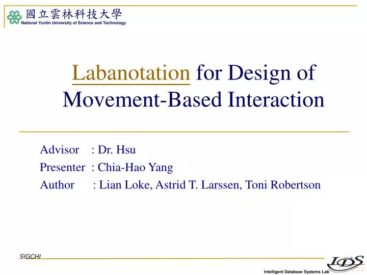 PPT - Labanotation for Design of Movement-Based Interaction PowerPoint Presentation - ID:4210256