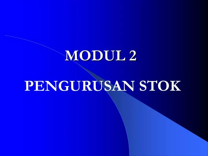 PPT - MODUL 2 PowerPoint Presentation, free download - ID:4211028
