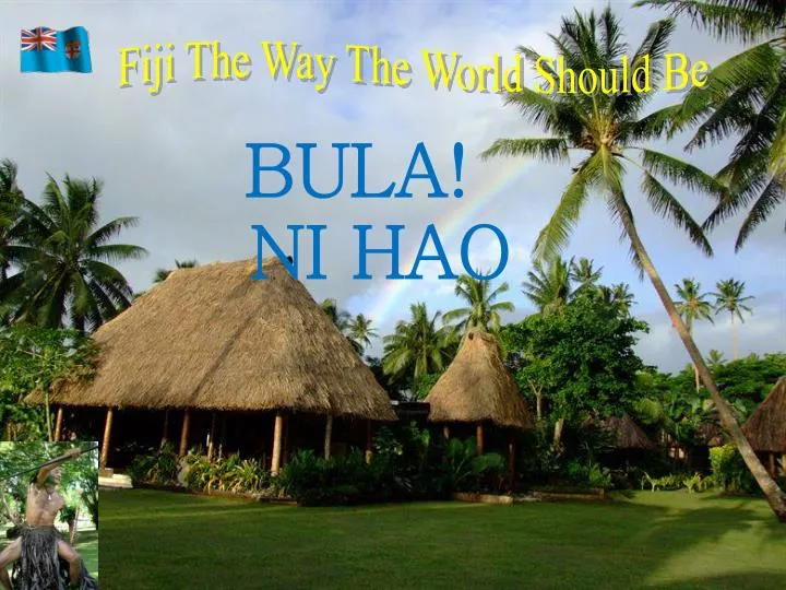 PPT - Fiji The Way The World Should Be PowerPoint Presentation, free ...
