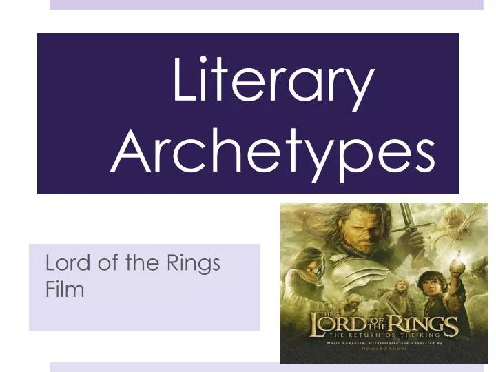PPT - Literary Archetypes PowerPoint Presentation, free download - ID ...