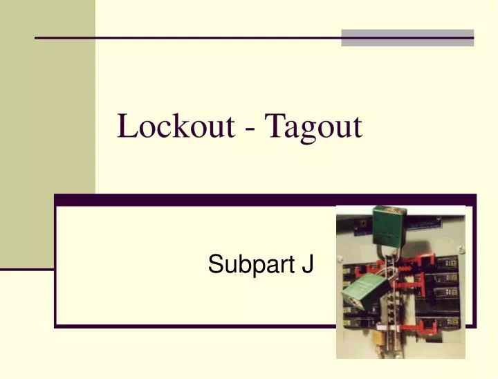 PPT - Lockout - Tagout PowerPoint Presentation, free download - ID:4212338