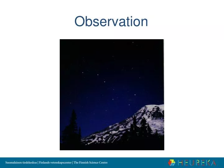 PPT - Observation PowerPoint Presentation, free download - ID:4212692